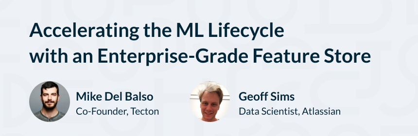 Accelerating The Ml Lifecycle With A Robust Feature Platform Tecton