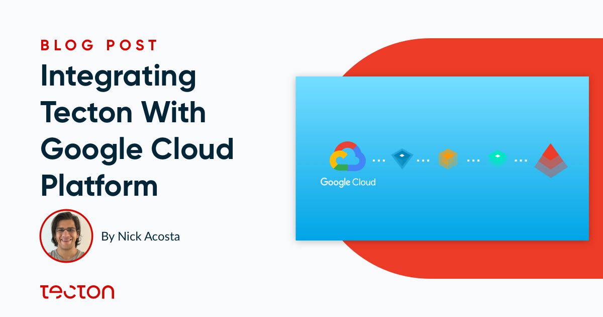 Feature Platform & Google Cloud Platform Integration | Tecton