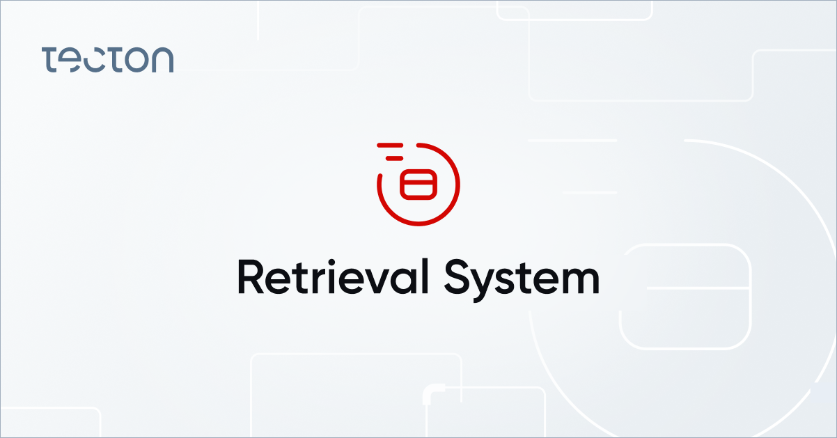 Retrieval System: High-Performance AI Context Serving | Tecton